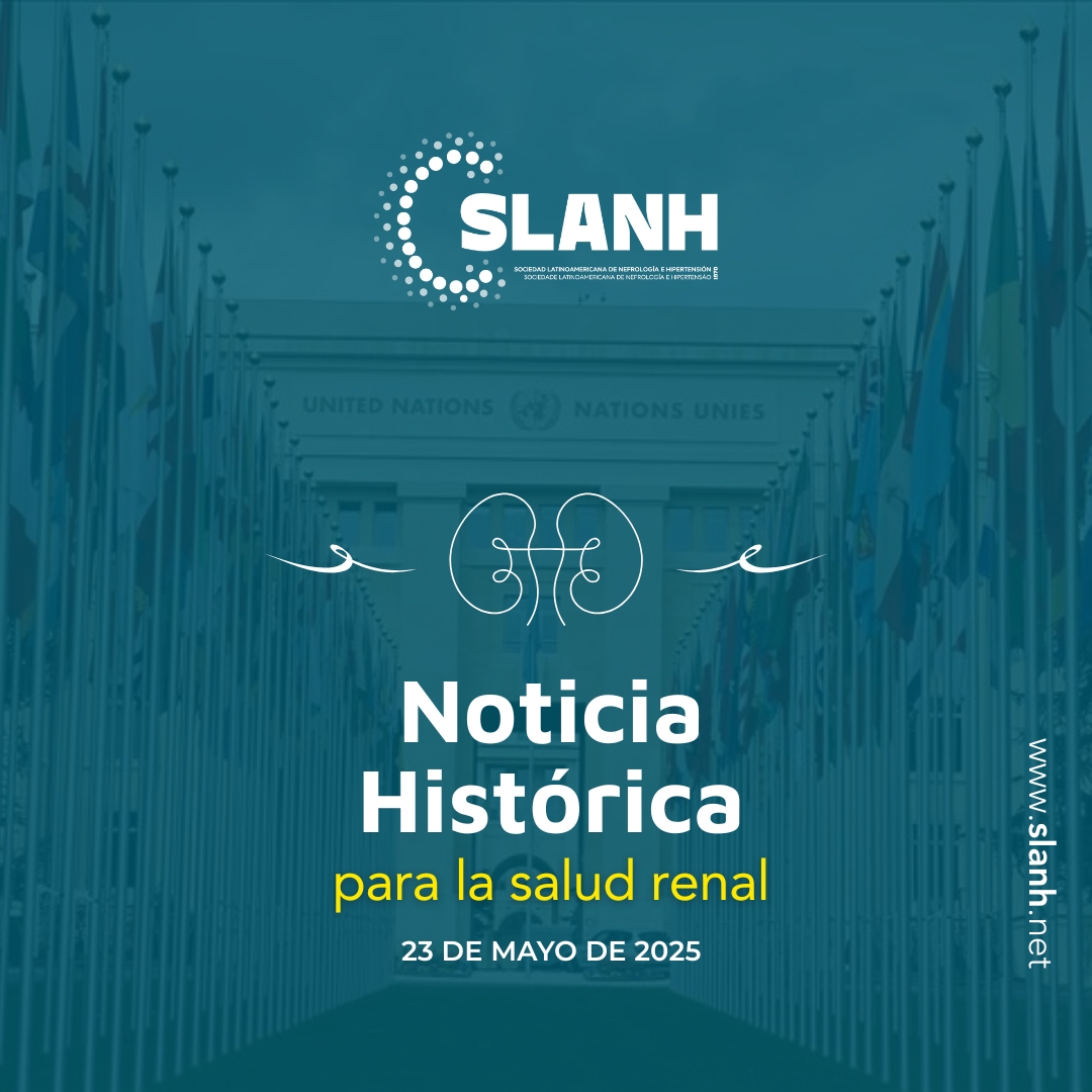 Noticia histórica para la salud renal - Sociedad Latinoamericana de ...